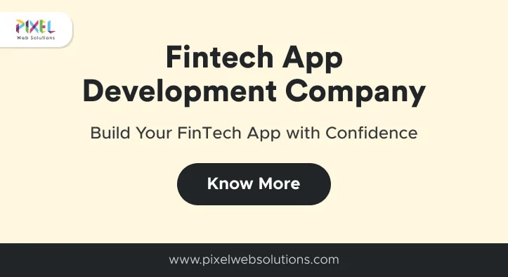 Fintech App Development Company | Pixel Web Solutions
