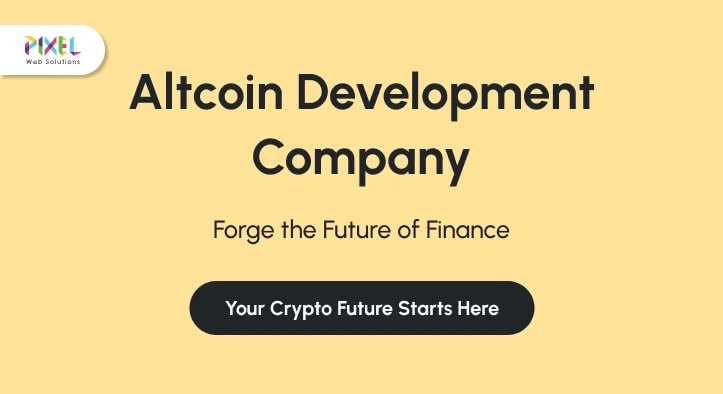 Altcoin Development Company - Pixel Web Solutions