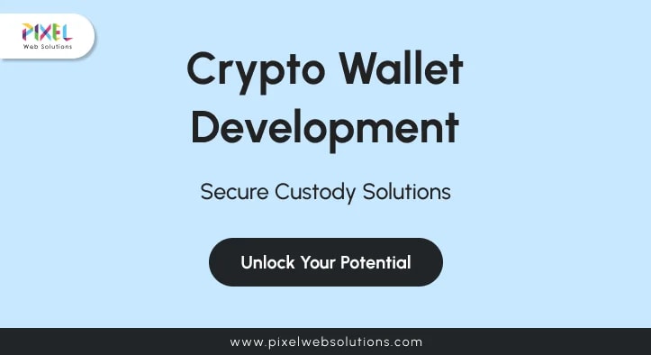 Cryptocurrency Wallet Development Company | Custom Crypto Wallet App