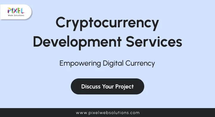Cryptocurrency Development Services - Pixel Web Solutions