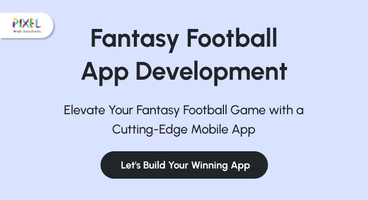Fantasy Football App Development | Custom Fantasy Sports Apps