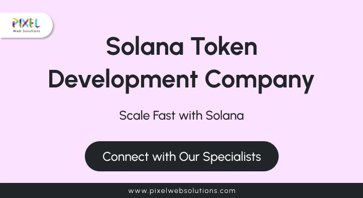 Solana Token Development Company - Pixel Web Solutions